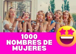ᐅ🥇 1000 Nombres de Mujeres y Niñas【Más Bonitos】 ️ 2024