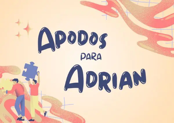 ᐅ Apodos para Adrian【Divertidos y Bonitos】 ️ 2024 ️